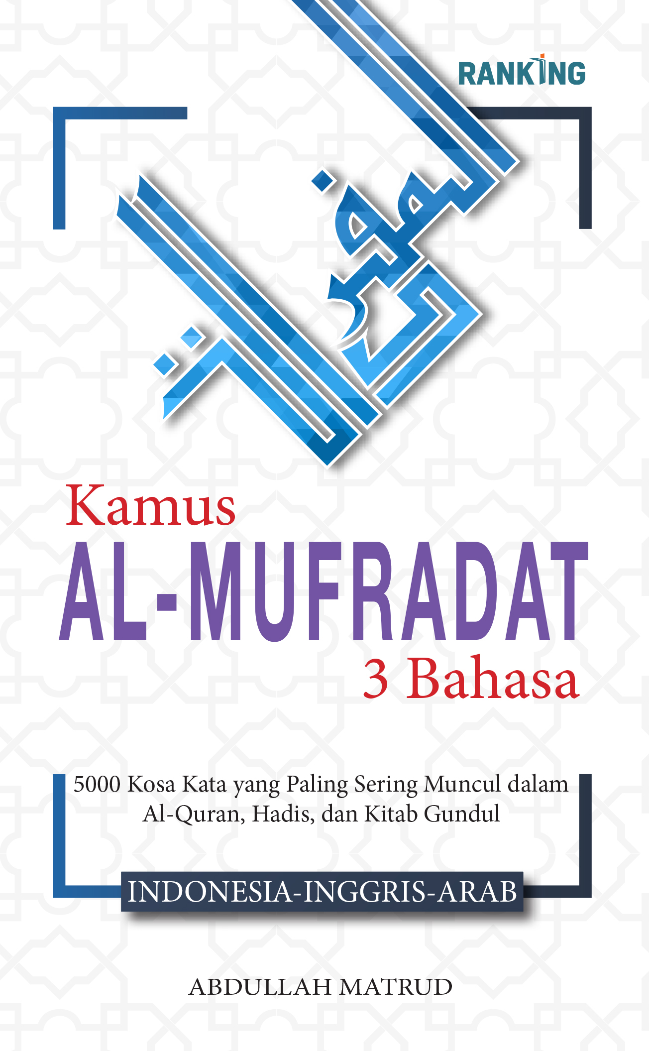 Kamus Al-Mufradat 3 Bahasa – Akademika
